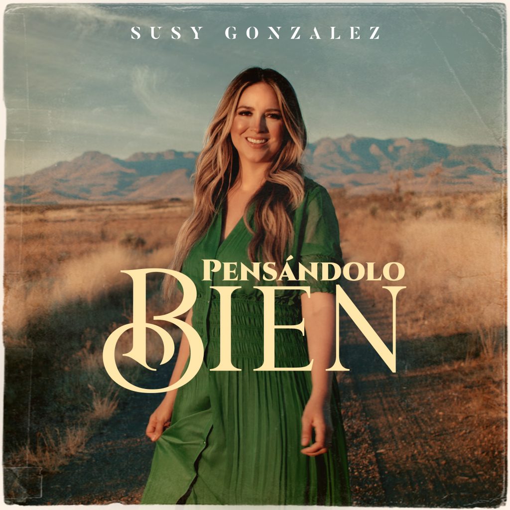 Susy Gonzalez presenta «Pensándolo Bien», su nueva balada pop ...