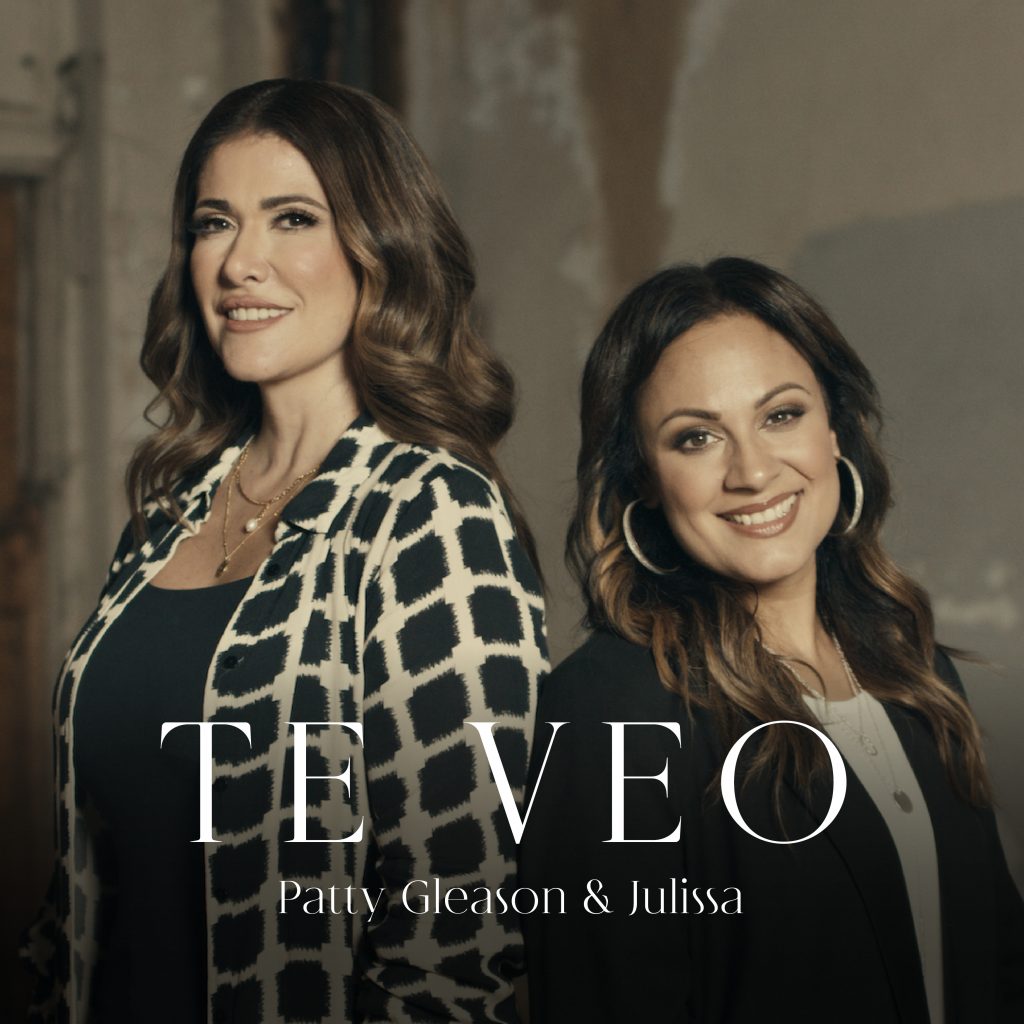 Patty Gleason y Julissa interpretan «Te Veo», como un poderoso clamor ...