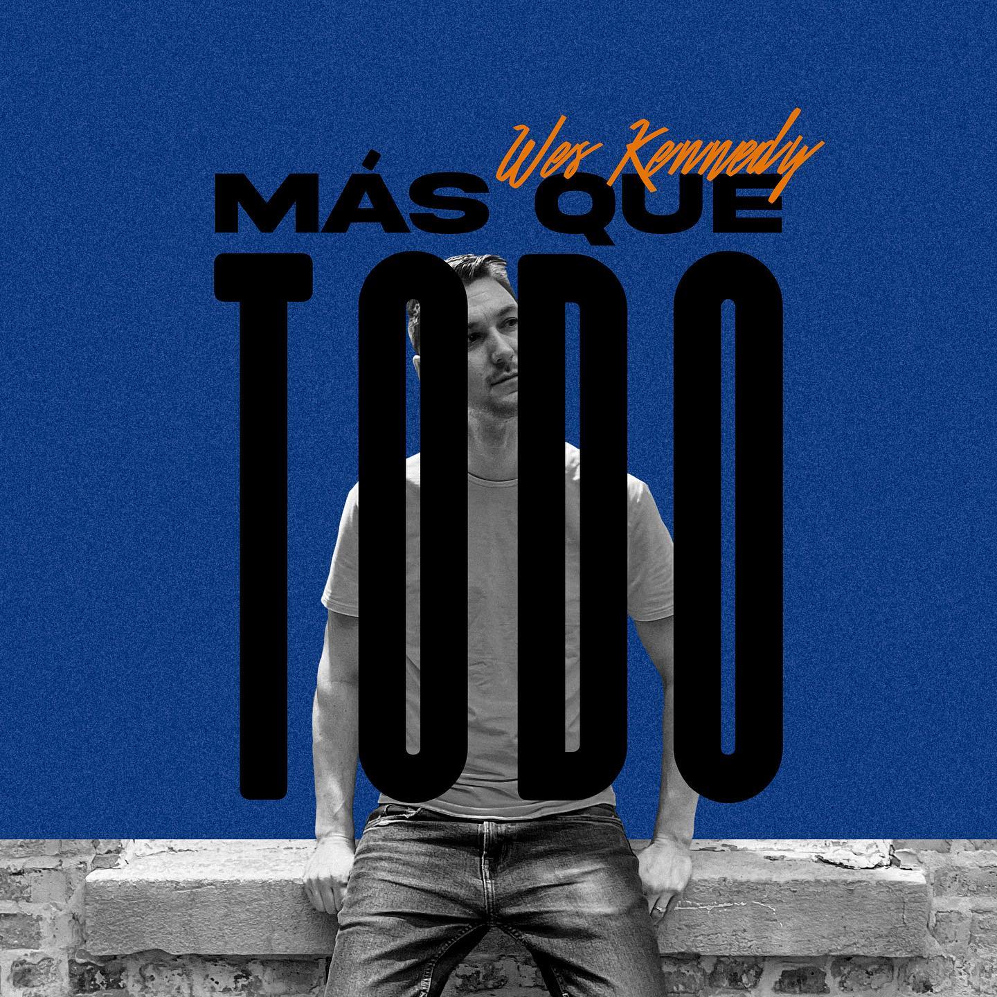 Wes Kennedy presenta su nuevo sencillo «Más Que Todo» – Feaktiva.com